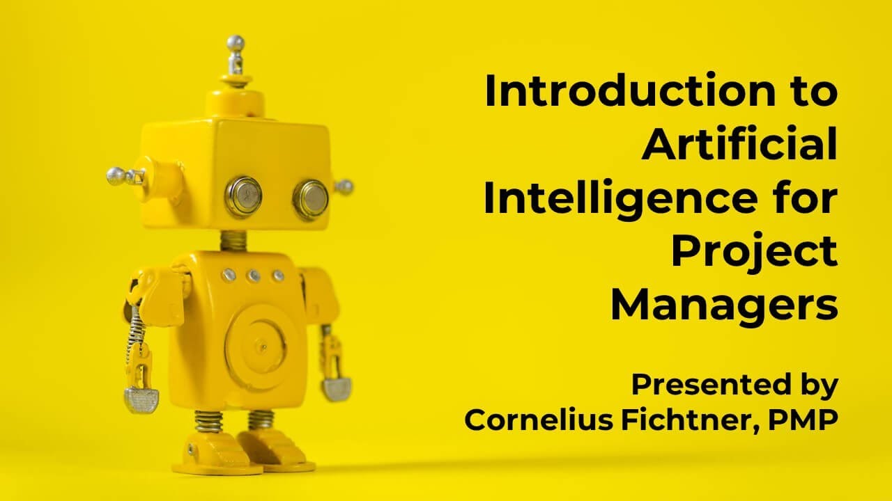 Introduction to Artificial Intelligence for Project Managers | Episode 487