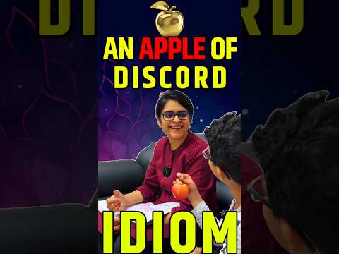 An Apple ๐ of Discord Idiom Meaning by Origin โ๏ธ๐ฏ #idioms #idiomorigins #cgl2024 #idiomandphrases