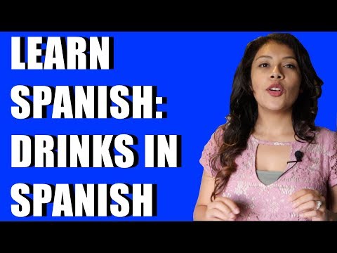 Learn Spanish: FAST Drinks in Spanish