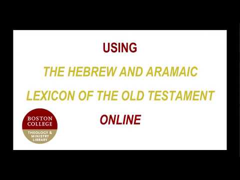 Using the Hebrew and Aramaic Lexicon of the Old Testament Online