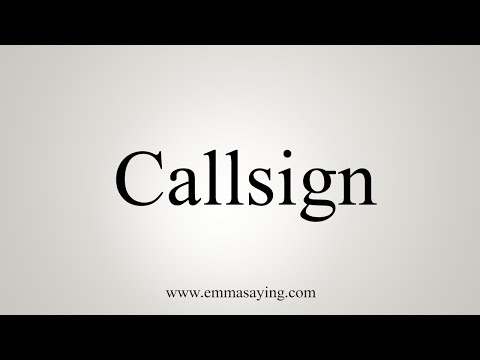 How To Say Callsign