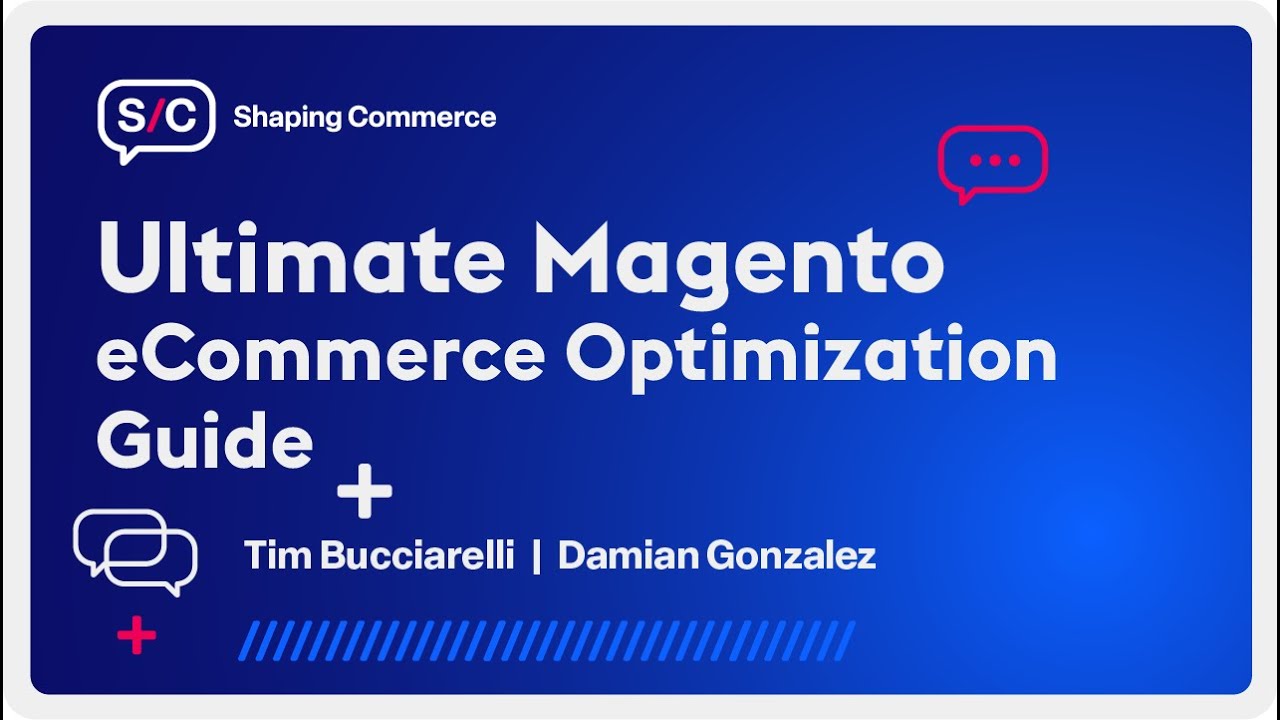 Ultimate Magento eCommerce Optimization Guide