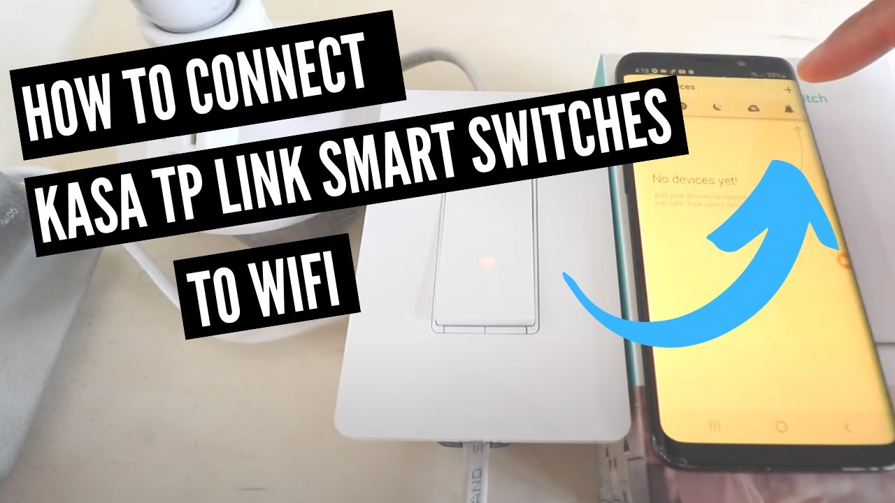 How To Connect Kasa Switch To Wifi | Connect TP Link Light Switch To Wifi
