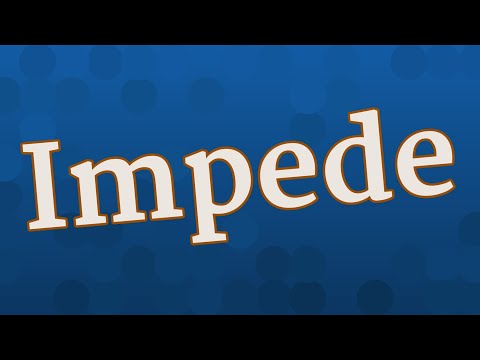 IMPEDE pronunciation • How to pronounce IMPEDE