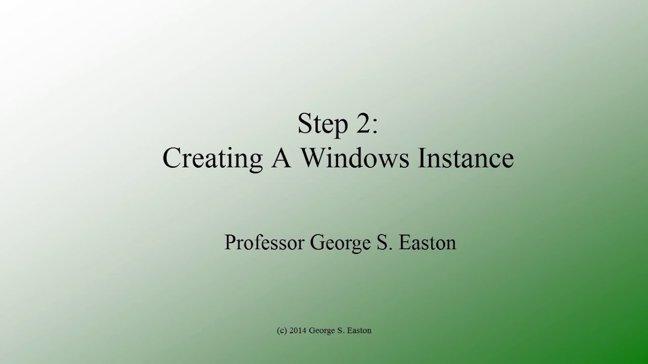 AWS Windows Instance Set Up Step 2: Launching a Windows Instance