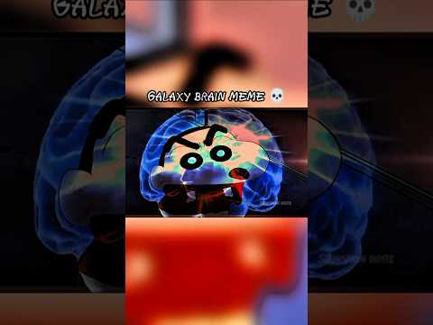 Galaxy brain meme π | SHINCHAN | #shinchan #galaxybrainmeme #sigma #status #funnymoments #trending