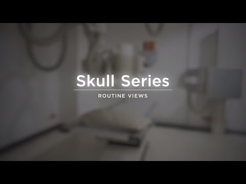 Routine Skull Series - Radiography Positioning