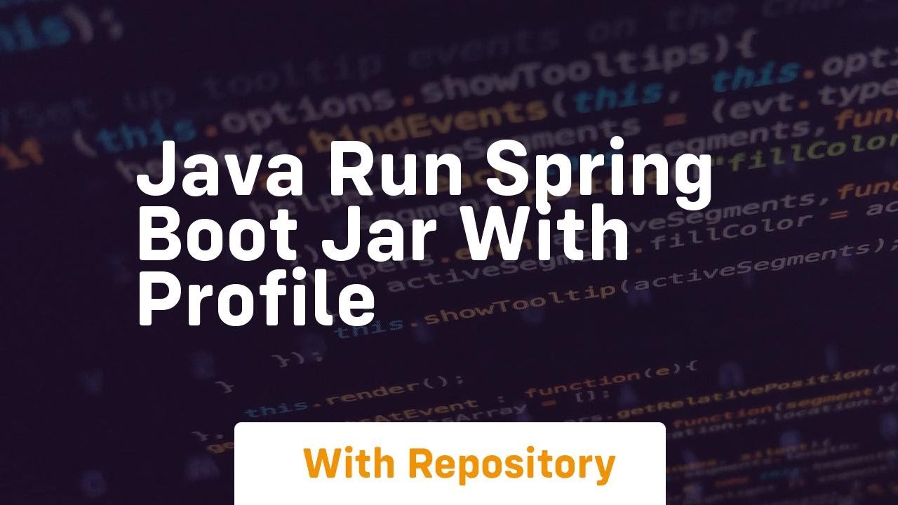 java run spring boot jar with profile