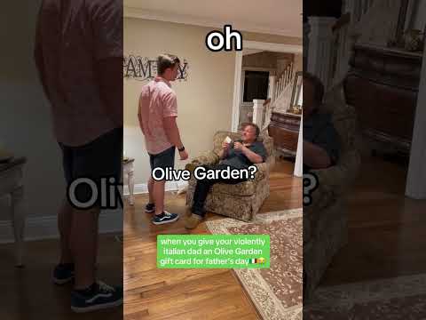 When you Give Your Violently Italian Dad an Olive Garden Gift Card for Father's Day