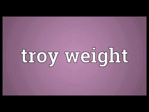 Troy weight Meaning