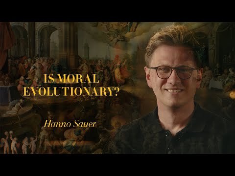 Virtues and Vices – Hanno Sauer: Is Moral Evolutionary?