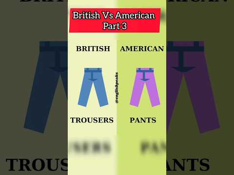 British Vs American English Part 3 trousers 👖 #englishliterature #youtubeshorts #vocabularybuilder