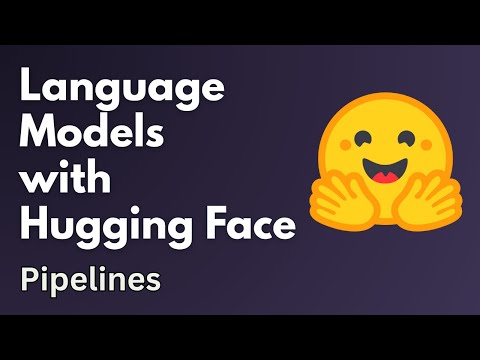 Pipelines | Language Models with Hugging Face Ep. 2