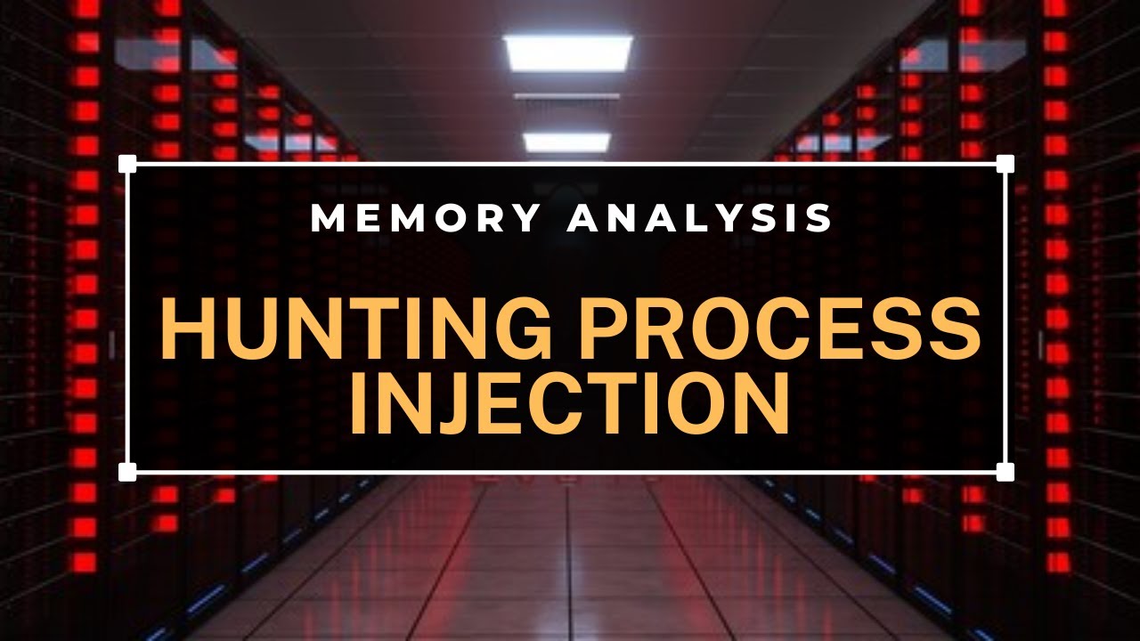Hunting Process Injection - Memory Analysis - Process Hollowing