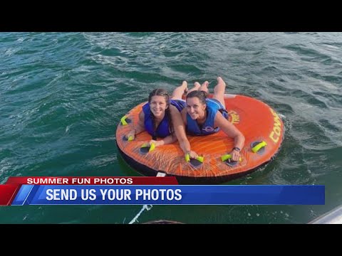 SUMMER FUN PHOTOS: Send us your pics!