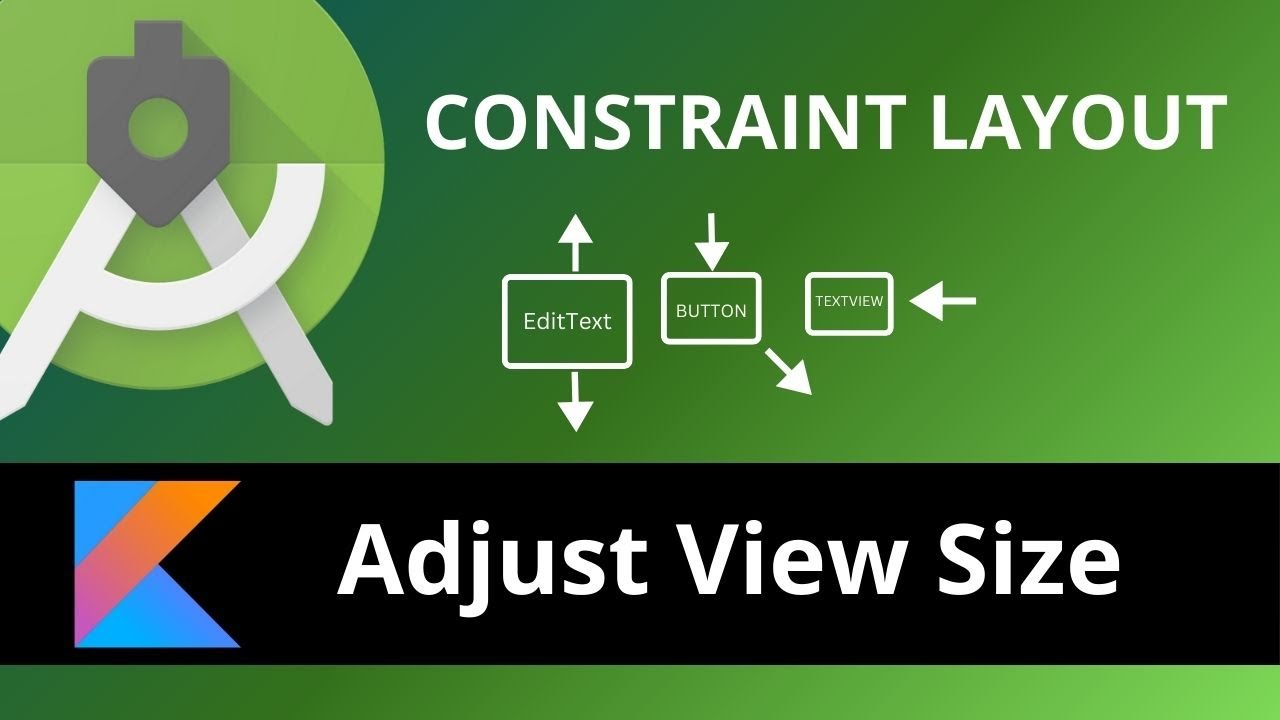 Android ConstraintLayout Adjust the View Size ||  Constraint layout android tutorial
