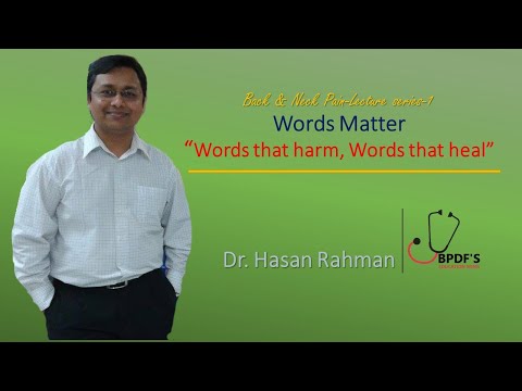 Back & Neck Pain-Lecture series-1 (Words Matter-“Words that harm, Words that heal”)