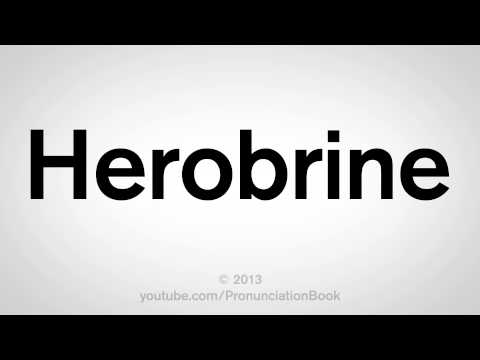 How to Pronounce Herobrine