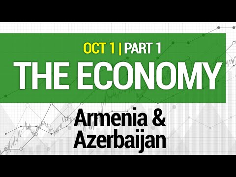 THE ECONOMY - Armenia & Azerbaijan 10/01/2020 #81-1