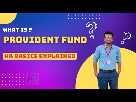 What is Provident Fund? | PF Explained Simply for Employees & HR Students