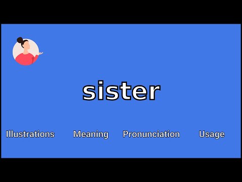 SISTER - Meaning and Pronunciation