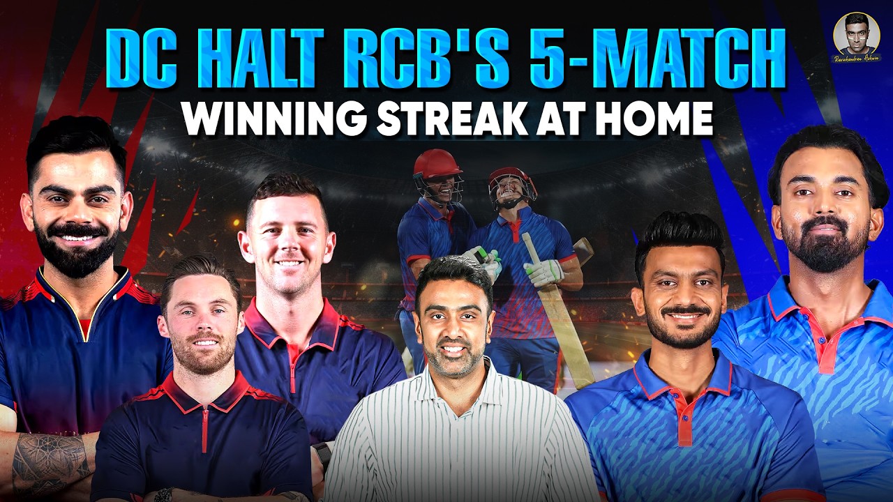 DC Halt RCB’s 5-Match Streak | RCB Lose at Home | Ashwin Review