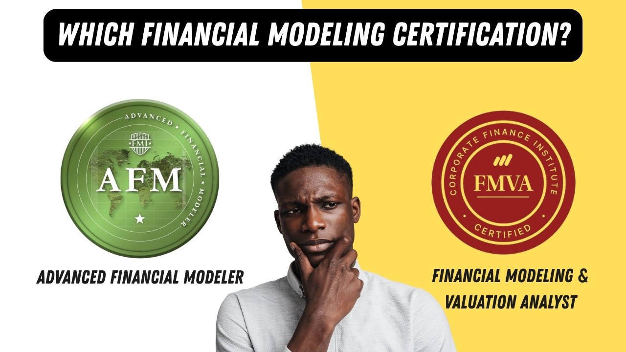 Which Financial Modeling Certification is Best? AFM vs FMVA (Full Comparison)