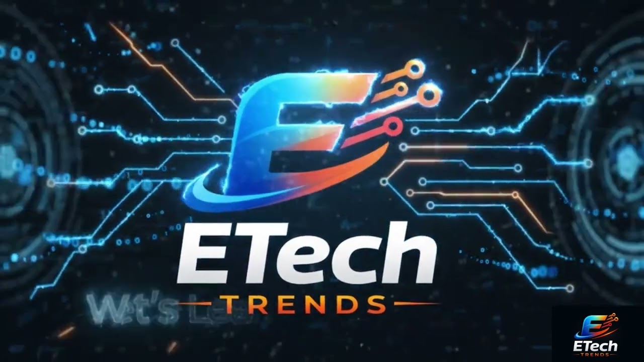 welcom to  ETech trends