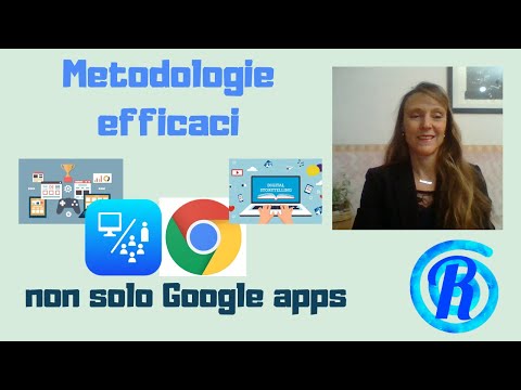 Metodologie efficaci. Non solo Google Apps
