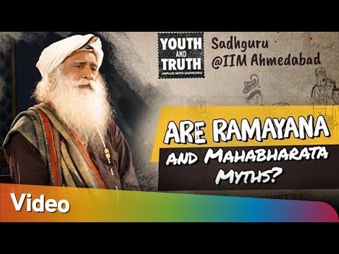 Are Ramayana & Mahabharata Myths - #UnplugWithSadhguru - Spiritual Life