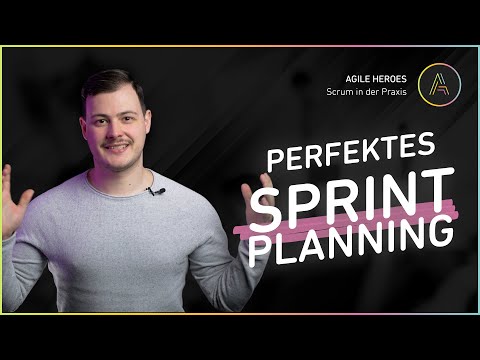 Das perfekte Sprint Planning – Scrum in der Praxis
