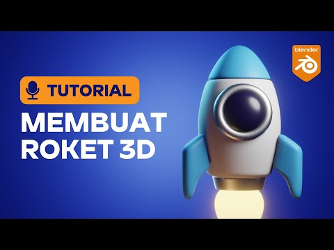 Tutorial Blender 3D Modeling Roket Sederhana untuk Pemula