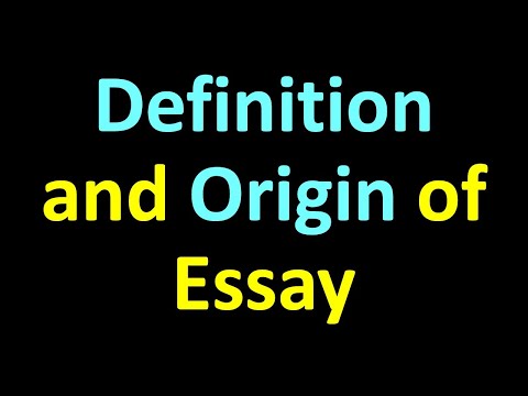 (Lecture-1), Definition and Origin of Essay #essay