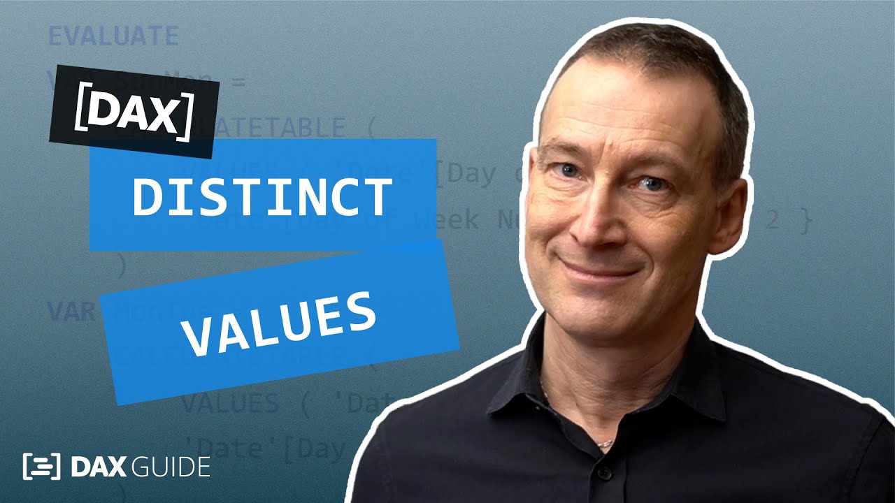 DISTINCT, VALUES - DAX Guide