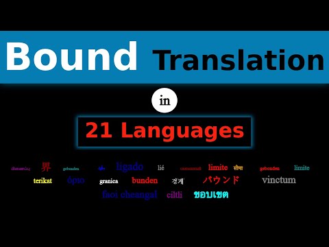 BOUND Translation in 21 Languages