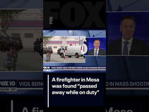 Mesa firefighter dies on duty | FOX 10 Phoenix