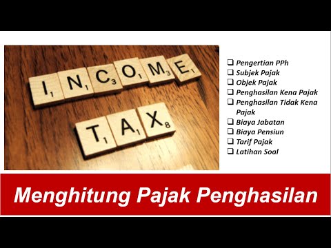 Menghitung Pajak Penghasilan - PPh