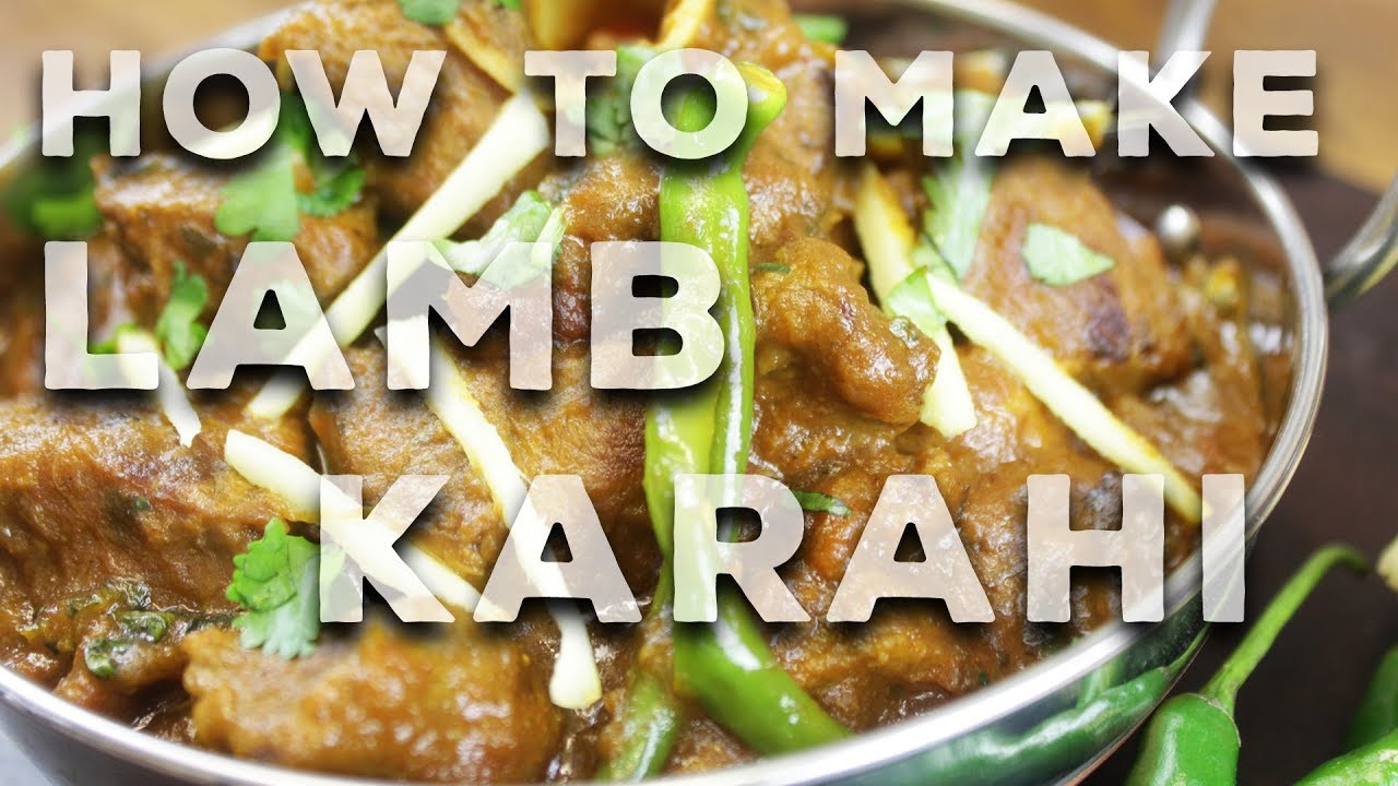 Authentic Lamb Karahi - With My Little Kitchen | Voice Tutorial | Recipe
