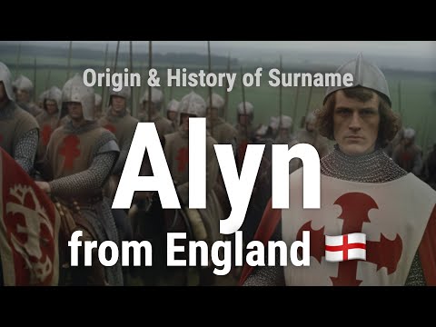 Alyn from England 🏴 - Meaning, Origin, History & Migration Routes of Surname