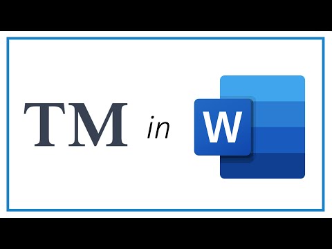How to Insert the Trademark Symbol (™) in Word
