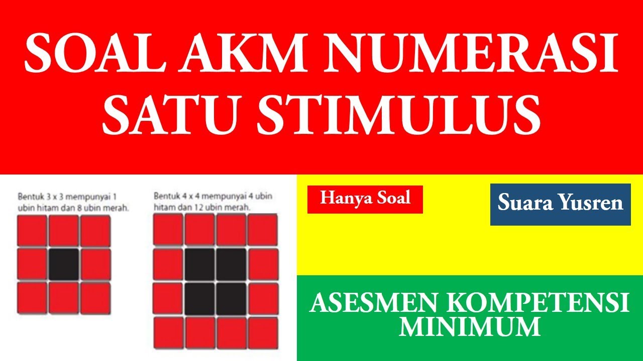 Soal AKM numerasi satu stimulus (Soal Asesmen Kompetensi Minimum)