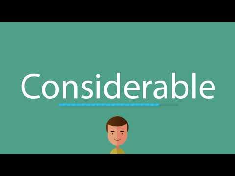 Considerable pronunciation