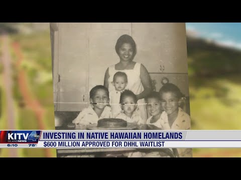 Families hope to get closure as $600 million of Hawaii Homelands Funds Dispersed