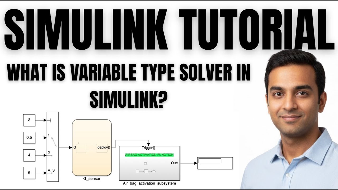 SIMULINK TUTORIAL  | WHAT IS VARIABLE TYPE SOLVER IN SIMULINK?