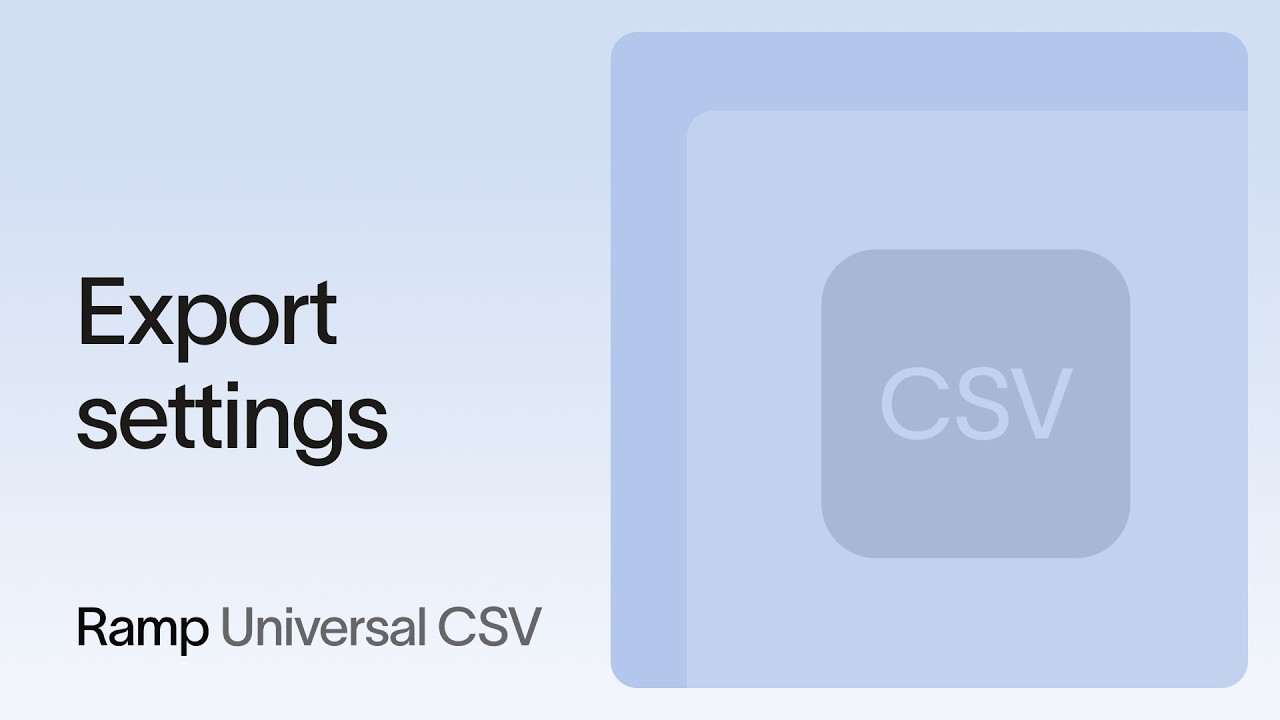 Accounting export settings in Ramp Universal CSV