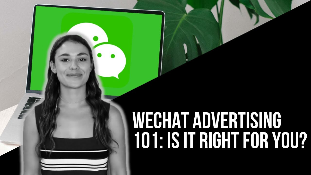 WeChat Advertising 101