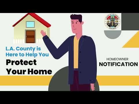 Help Protect Your Home from Fraud, Foreclosure with Los Angeles County Property Owner E-Notification