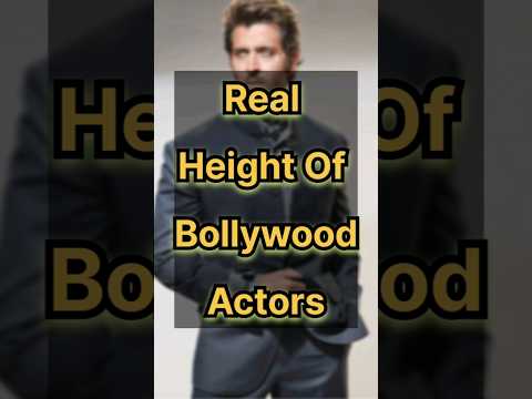 Real Height Of Bollywood Actors || Guess the bollywood actors height | #bollywood #shorts #celebrity