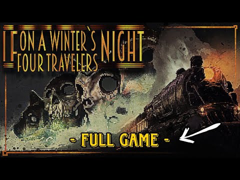 Steam Community :: Video :: If On A Winter's Night, Four Travelers ...