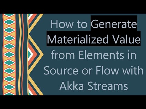 How to Generate Materialized Value from Elements in Source or Flow with Akka Streams